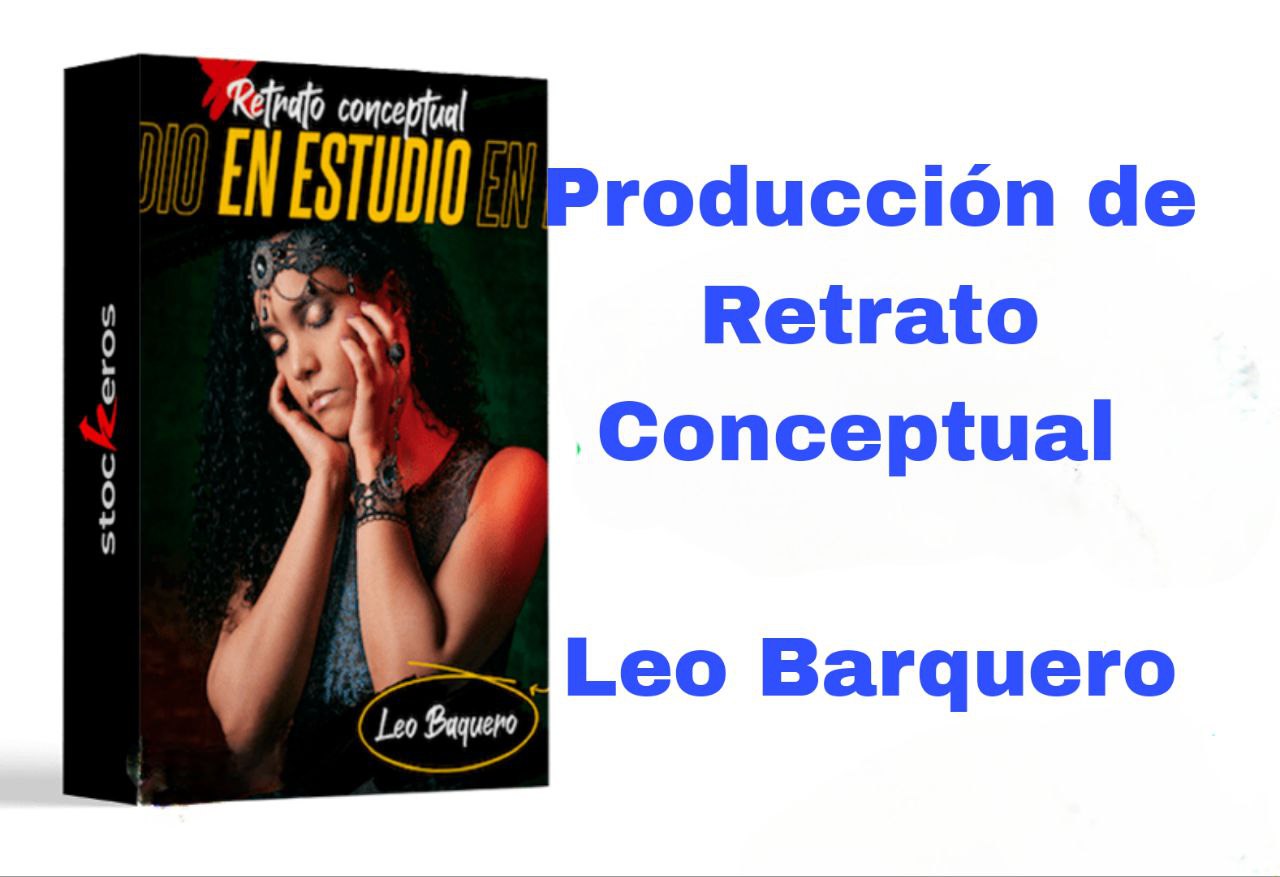 Curso Producción de Retrato Conceptual Leo Baquero - Tus Cursos Muy Baratos